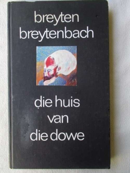 Poetry - RARE FIRST EDITION - BREYTEN BREYTENBACH - DIE HUIS VAN DIE ...