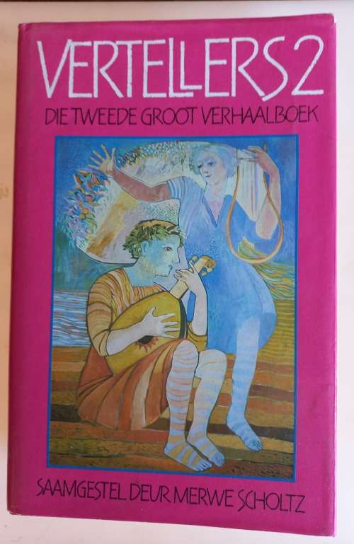 Afrikaans Fiction - Vertellers 2 saamgestel deur Merwe Scholtz was ...