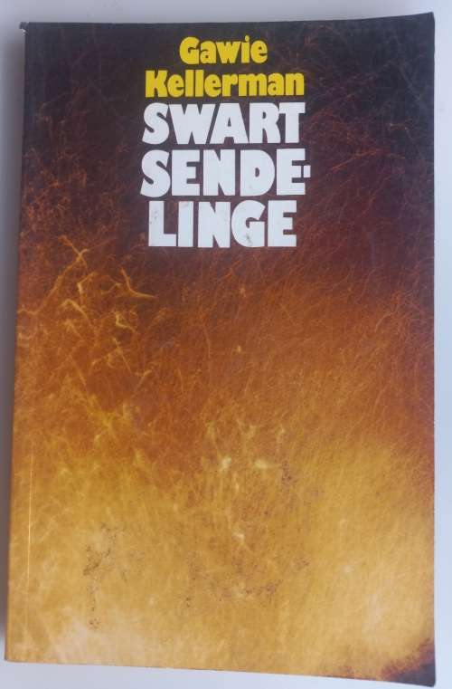 Afrikaans Fiction - Swart sendelinge deur Gawie Kellerman for sale in ...
