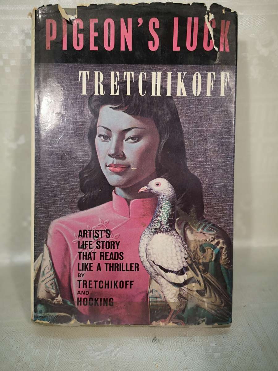Autographed - SIGNED First Edition Pigeons Luck by Vladimir Tretchikoff ...