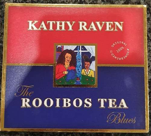 Local South African - Kathy Raven - The Rooibos Tea Blues for sale in ...