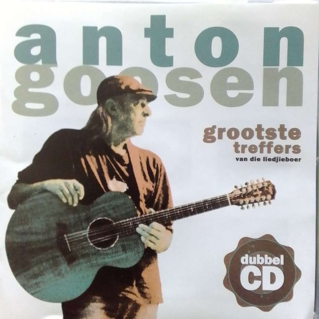 Local South African - Anton Goosen (CD) Grootste Treffers Van Die ...