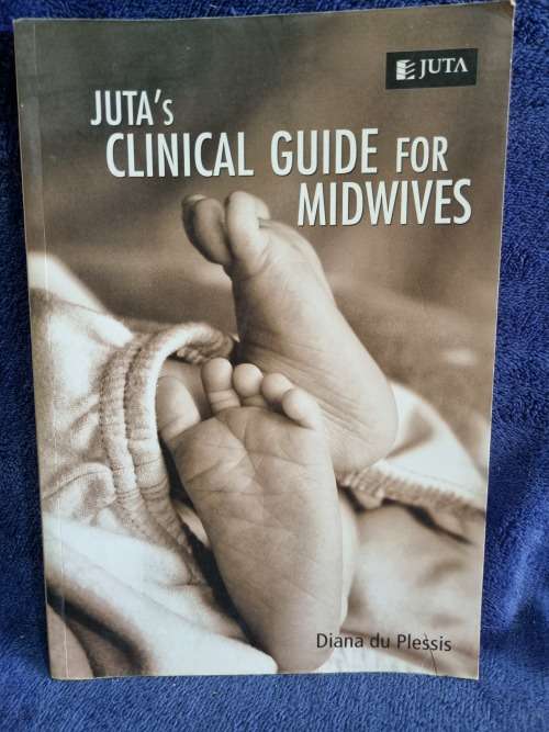 Health, Mind & Body - Juta`s Clinical Guide for Midwives by Diana Du ...