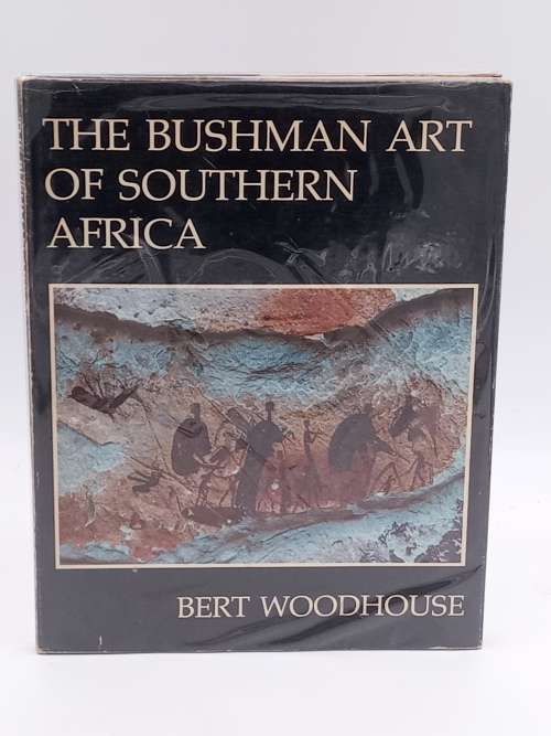Africana - The Bushman Art of Southern Africa - HC Woodhouse | First ...