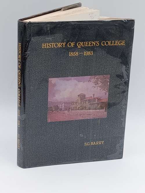 Africana - History of Queens College 1858-1983 by S G Barry | Signed ...