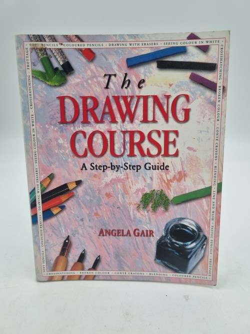 Art & Photography - The Drawing Course a Step by Step Guide - Angela Gair for sale in Napier (ID ...