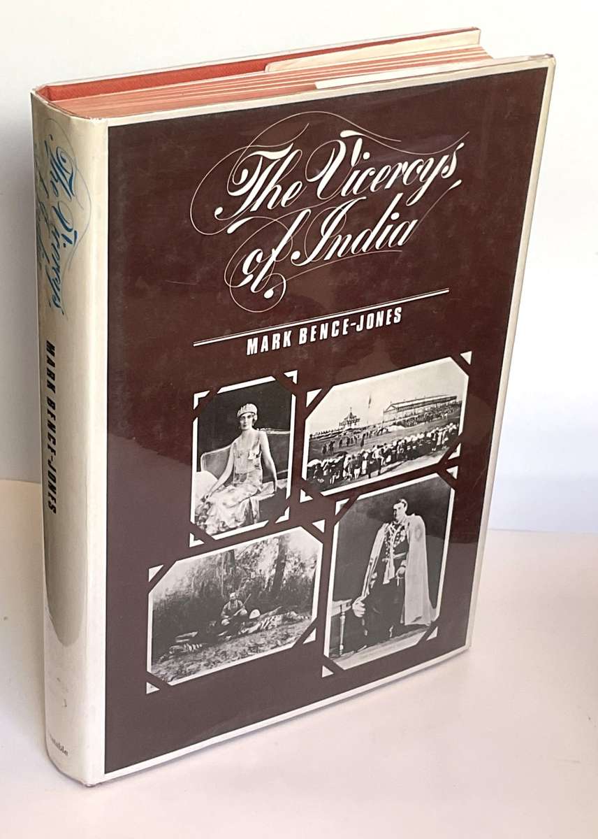 History & Politics - The Viceroys of India by Mark Bence-Jones for sale ...
