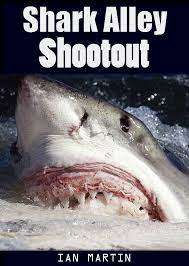 Crime Fiction - Shark Alley Shootout - Ian Martin | NEW for sale in ...