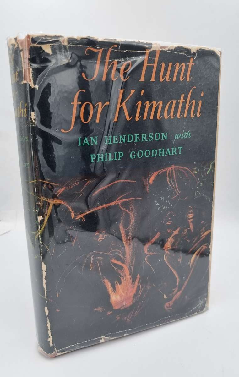 History & Politics - The Hunt for Kimathi - Ian Henderson with Philip ...
