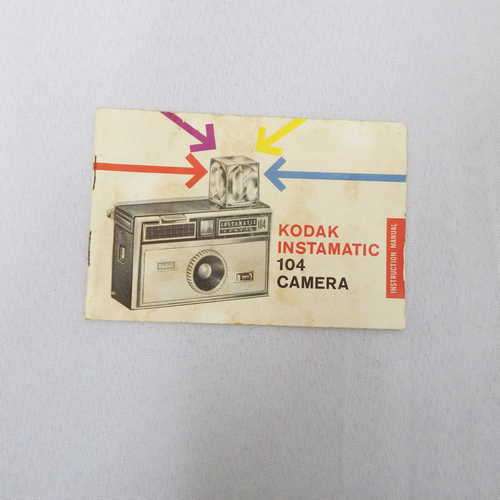 Art & Photography - Kodak instamatic 104 camera instruction manual was ...