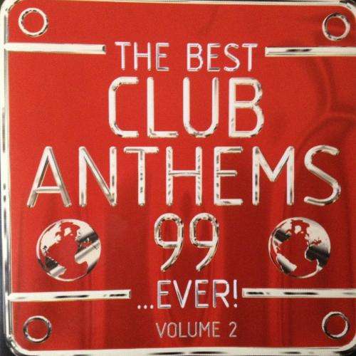 Dance - CD - The Best Club Anthems 99 ...ever Volume 2 was sold for R30 ...