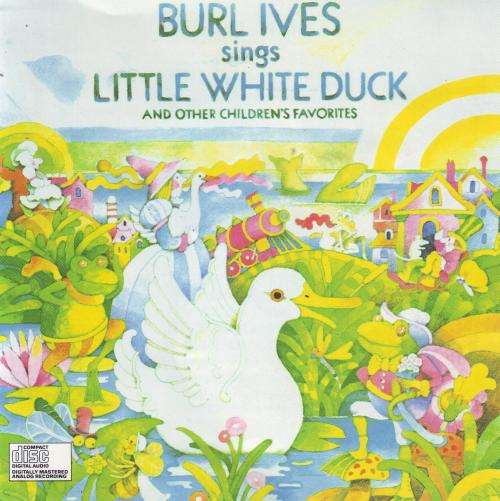 Children's Music - BURL IVES - Sings little white duck and other ...