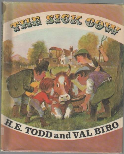 Children's Classics - THE SICK COW - H E TODD AND VAL BIRO (1974) for ...