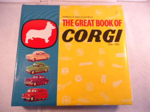 Models Corgi The Great Book Of Corgi 1956 1983 Marcel R Van Cleemput Isbn0 904568