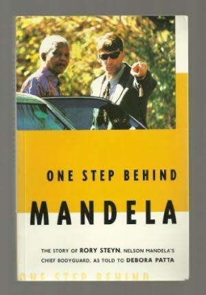 Africana - One step behind Mandela. The story of Rory Steyn, Nelson ...