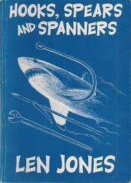 Other - Hooks, spears and spanners. SIGNED by Len Jones. for sale in ...