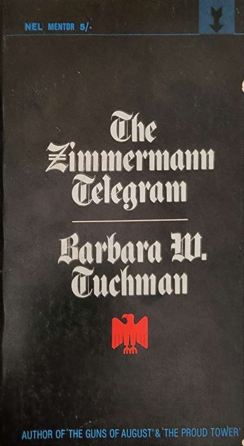 Books - The Zimmermann Telegram, Barbara W. Tuchman for sale in Cape ...