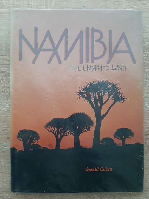 Africana - Namibia: The Untamed Land - Author: Gerald Cubitt for sale ...
