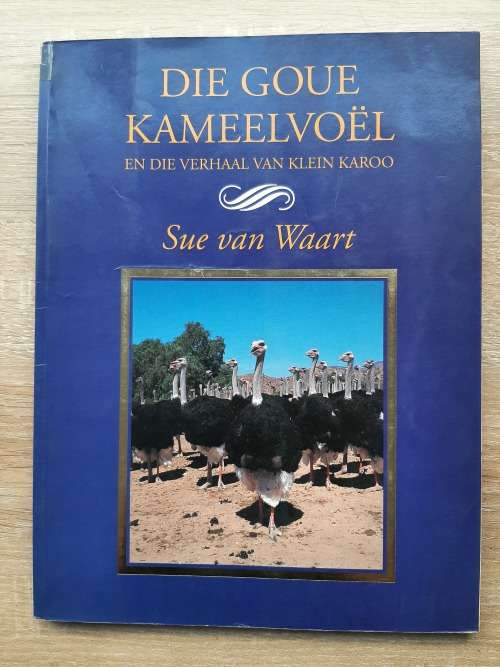 Afrikaans Non-Fiction - Die Goue Kameelvoël and die Verhaal van Klein ...