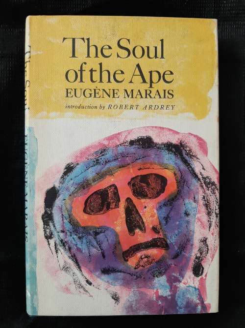 Africana - The Soul of the Ape By Eugène N. Marais, Introduction by ...