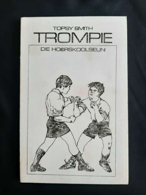 Afrikaans - Trompie Die Hoërskoolseun by Topsy Smith for sale in Cape ...