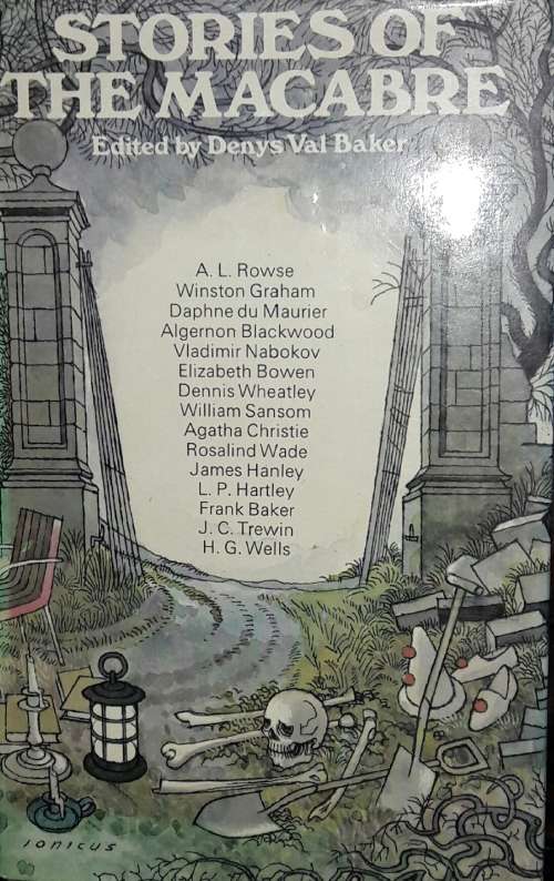 Horror Fiction - Stories Of The Macabre - edited by Denys Val Baker for ...