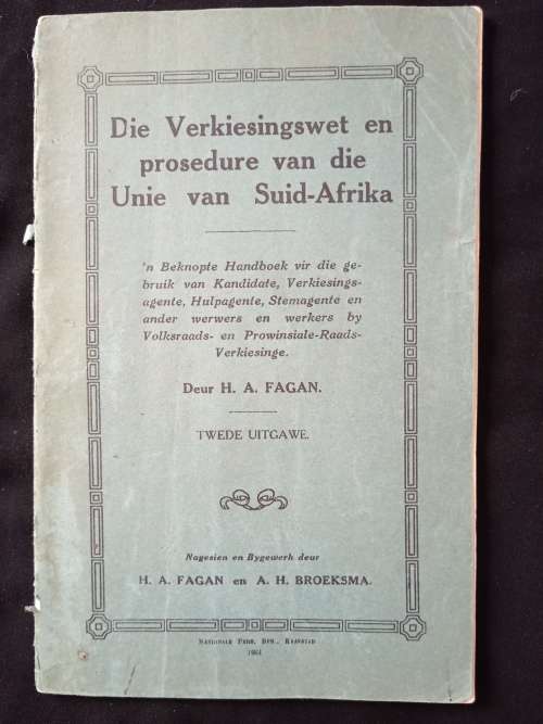 Afrikaans Non-Fiction - Die Verkiesingswet en prosedure van die Unie ...