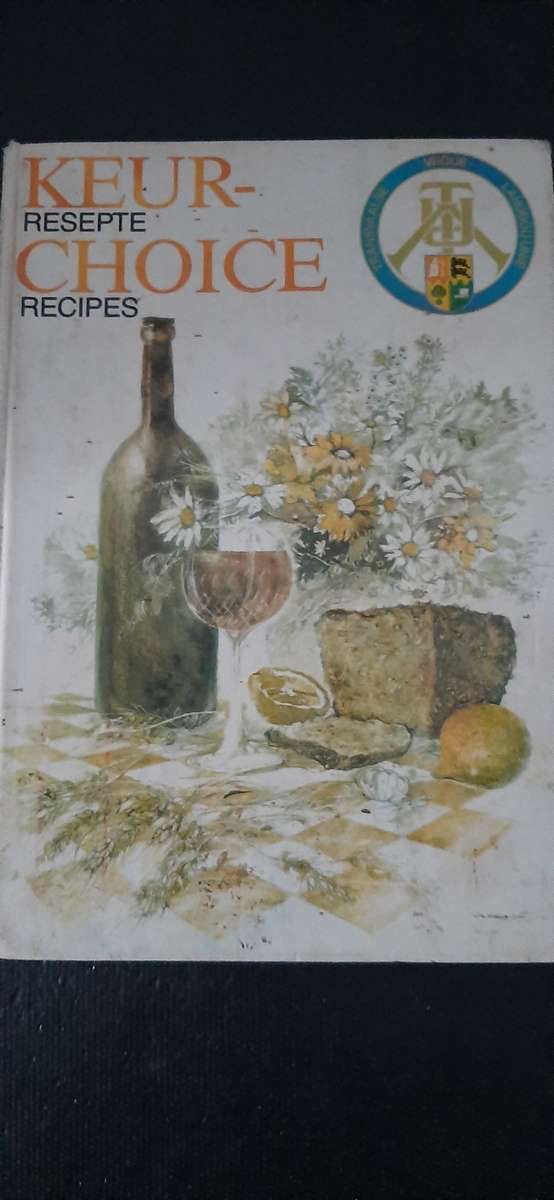 Cooking, Food & Wine - Keur Resepte Choice Recipes by Transvallse Vroue ...