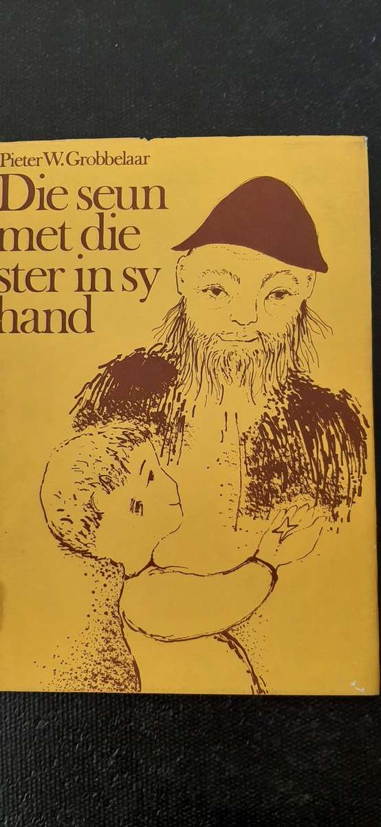 Afrikaans - Die seun met die ster in sy hand by Pieter W. Grobbelaar ...