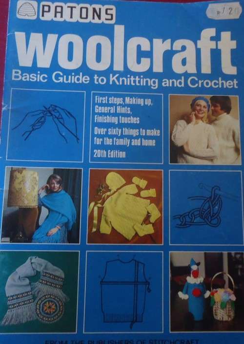Patterns - PATONS WOOLCRAFT - BASIC GUIDE TO KNITTING & CROCHET - 100 ...