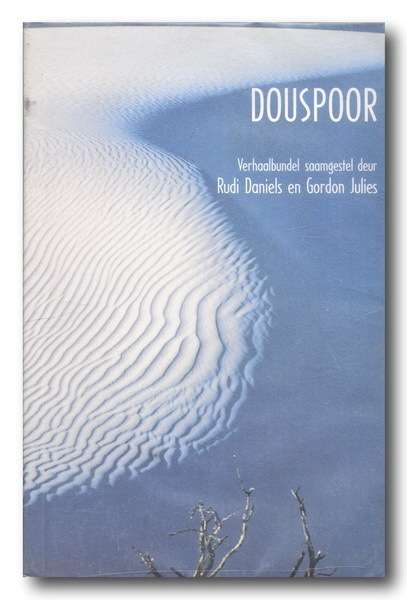 Afrikaans Fiction - Douspoor - Verhaalbundel saamgestel deur Rudi ...