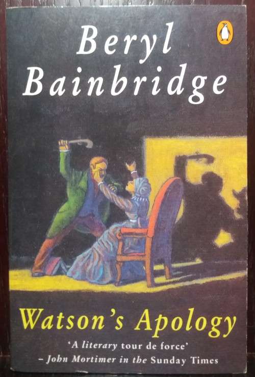 General Fiction - Books: Watson`s Apology - Beryl Bainbridge (Penguin ...