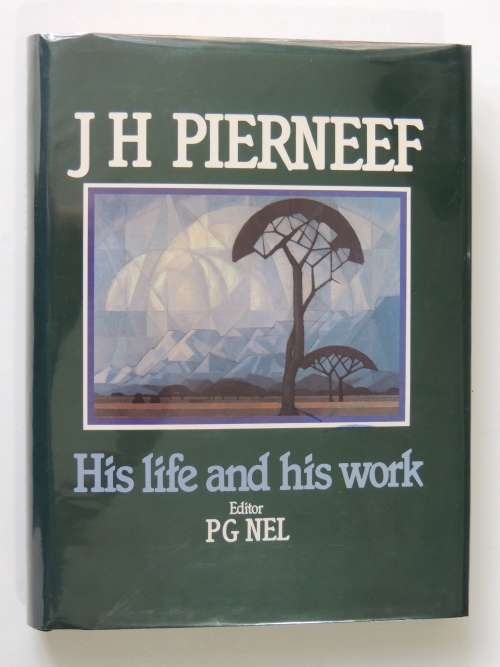 Africana Books - JH Pierneef - His Life and Work - PG Nel (Ed.) - De ...