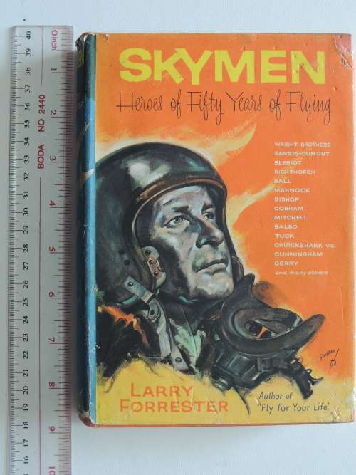 Books - Skymen - Heroes of Fifty Years of Flying - Larry Forrester was ...