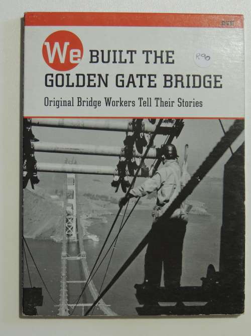 Movies - We Built the Golden Gate Bridge- Original Bridge Workers Tell ...