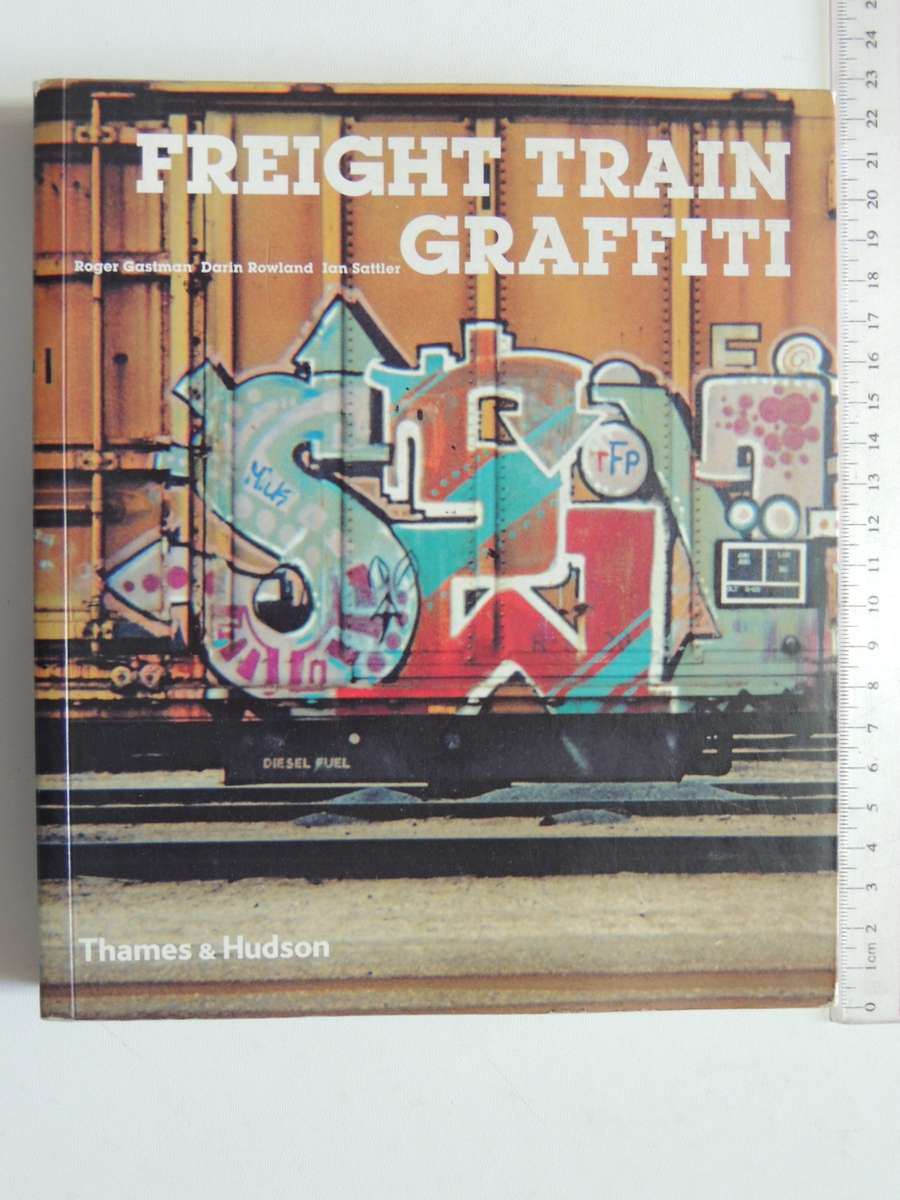 Art & Photography - Freight Train Graffiti - Roger Gastman, Darin ...
