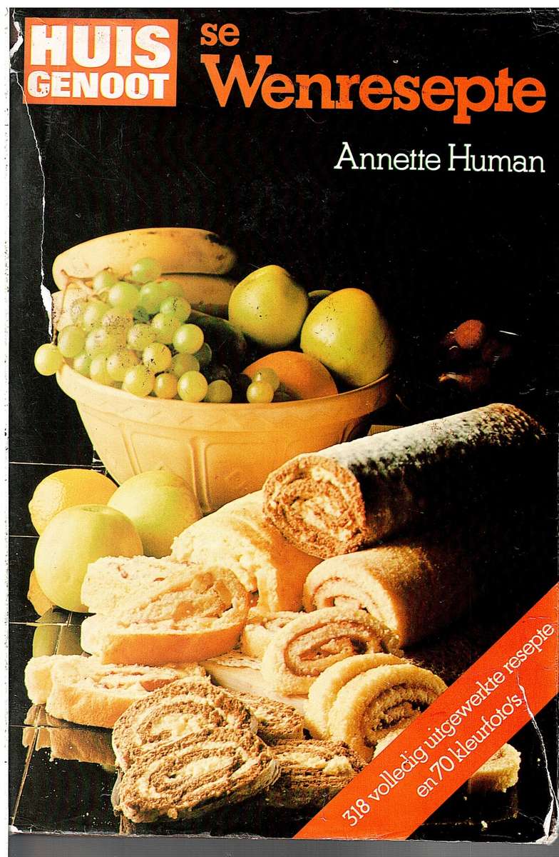 Cooking, Food & Wine - Huisgenoot se Wenresepte - Annette Human [First ...