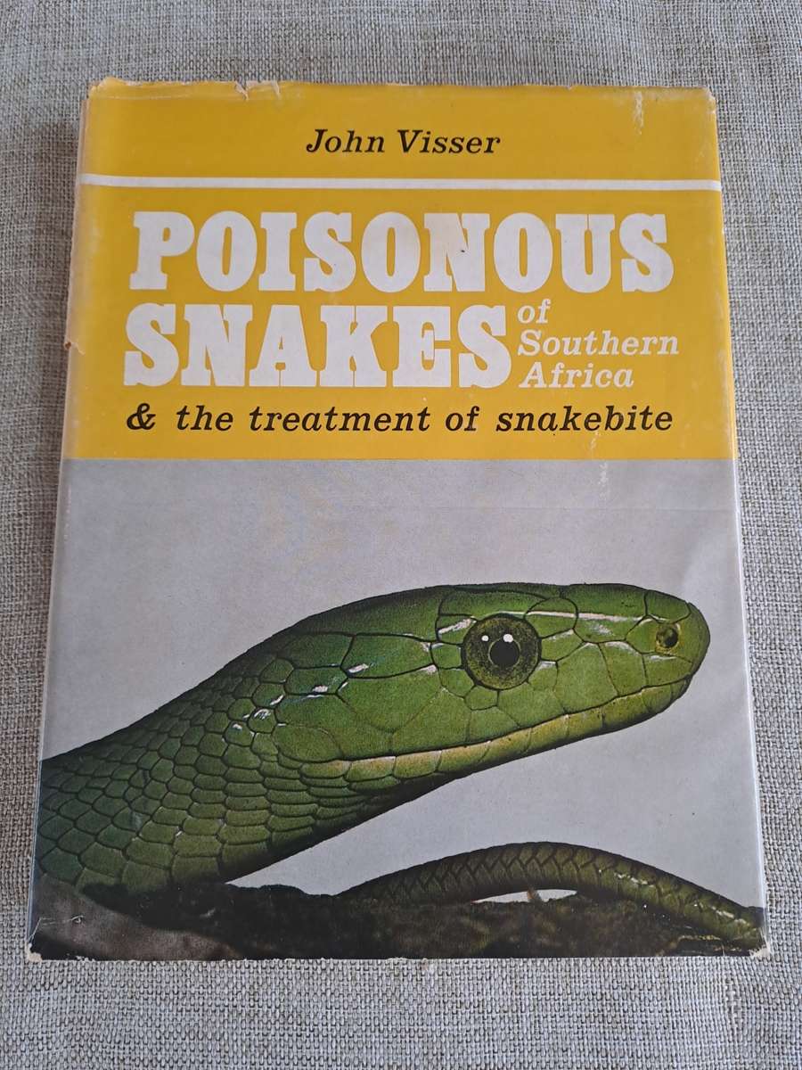Natural Science - Poisonous Snakes of Southern Africa & Treatment of ...