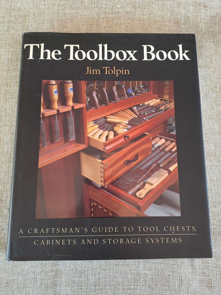 Crafts & Hobbies - The Toolbox Book: A Craftsman's Guide to Tool Chests ...