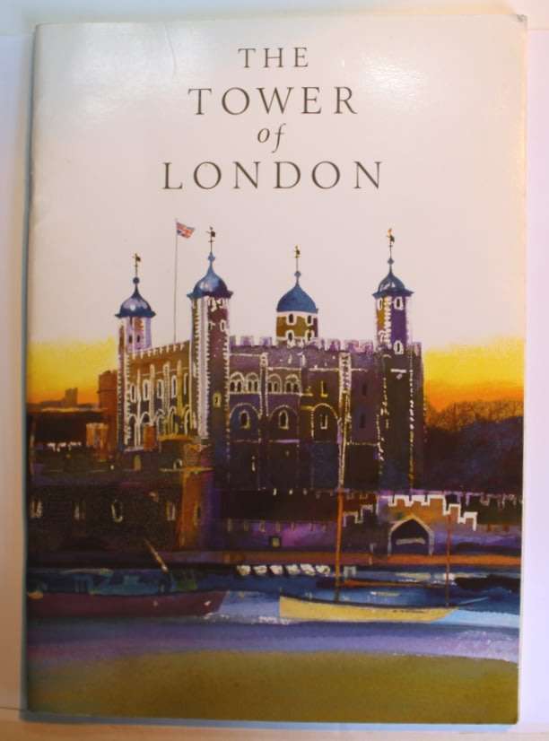 History & Politics - The Tower Of London by Peter Hammond Softcover ...