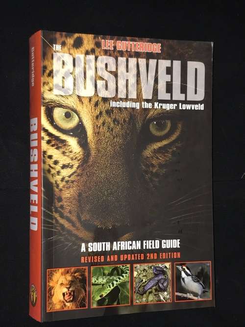 Africana - THE BUSHVELD INCLUDING THE KRUGER LOWVELD BY LEE GUTTERIDGE ...