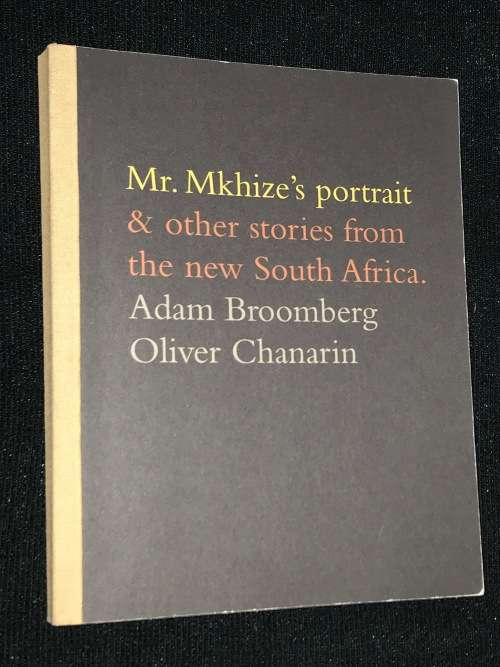 Art & Photography - MR. MKHIZE'S PORTRAIT & OTHER FROM THE NEW SOUTH ...