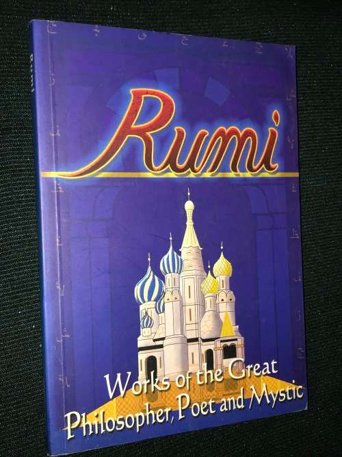 Philosophy, Religion & Spirituality - RUMI WORKS OF THE GREAT ...