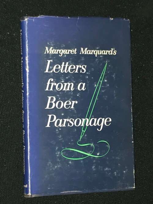 Africana - LETTERS FROM A BOER PARSONAGE was listed for R125.00 on 23 ...