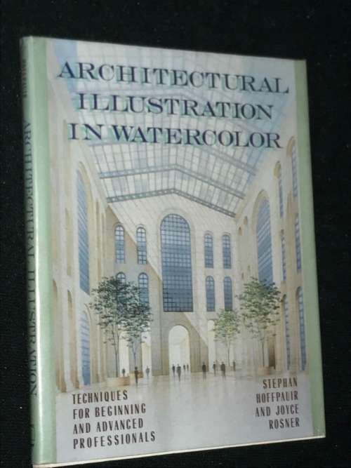 Art & Photography - ARCHITECTURAL ILLUSTRATION IN WATERCOLOR BY STEPHAN ...