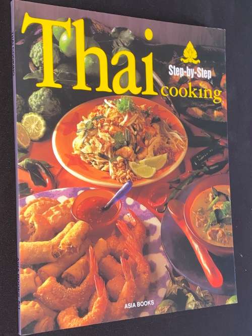 Cooking, Food & Wine - STEP-BY-STEP THAI COOKING - ASIA BOOKS was ...