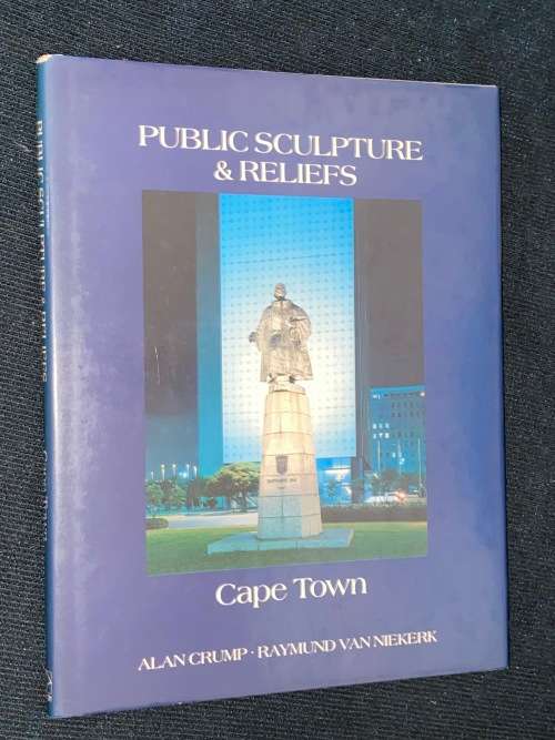 Africana - PUBLIC SCULPTURE AND RELIEFS - CAPE TOWN ALAN CRUMP RAYMUND ...