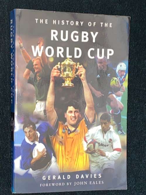 Rugby - THE HISTORY OF THE RUGBY WORLD CUP BY GERALD DAVIES for sale in ...
