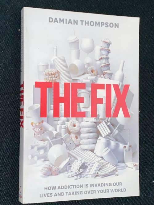 Health, Mind & Body - THE FIX HOW ADDICTION IS INVADING OUR LIVES AND ...