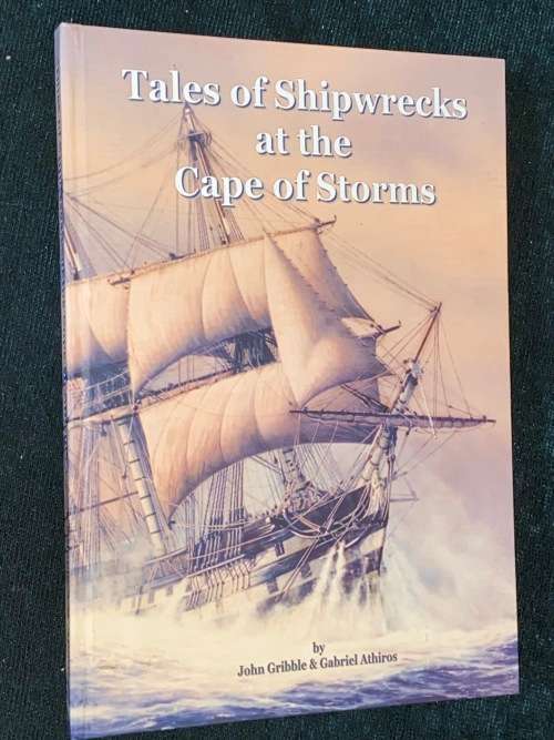 Africana - TALES OF SHIPWRECKS AT THE CAPE OF STORMS BY JOHN GRIBBLE ...
